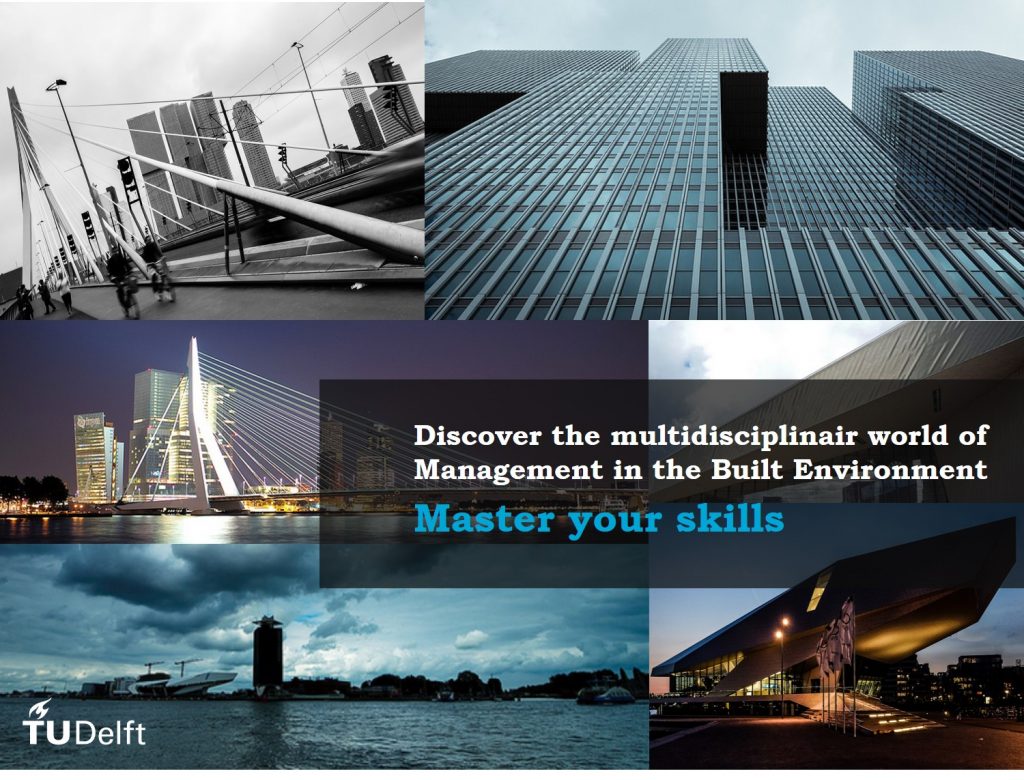 6.3.1 Master Track Management in the Built Environment - TU Delft OCW 6.3.1 Master Track Management in the Built Environment - TU Delft OCW